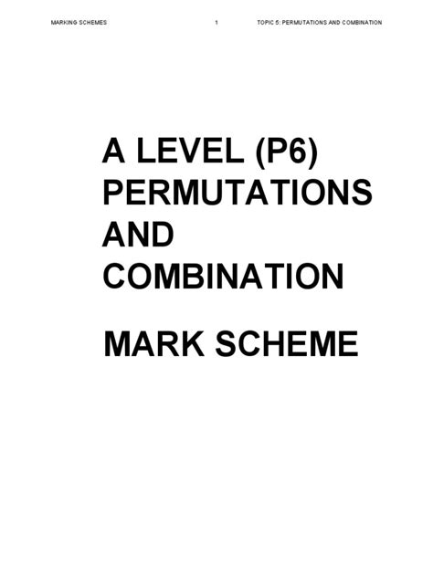 A Level P6 Permutations And Combination Mark Scheme Pdf Mathematical Objects Numbers
