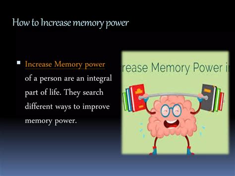 How To Increase Memory Power Ppt