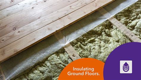 Insulating Ground Floors Ultimate Insulation Supplies