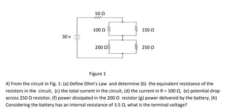 Solved Figure 1From The Circuit In Fig 1 A Define Ohm S Chegg Com
