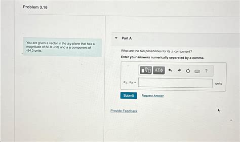 Solved Problem You Are Given A Vector In The Xy Plane Chegg Com