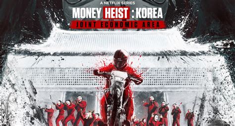 Netflix Releases Exclusive Clip Of ‘money Heist Korea Joint Economic