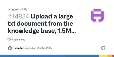 Upload A Large Txt Document From The Knowledge Base 15mb Unable To