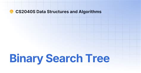 Binary Search Tree Cs2040s Data Structures And Algorithms