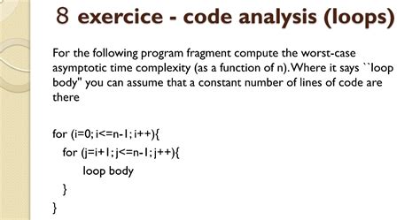 solved 8 exercice code analysis loops for the following