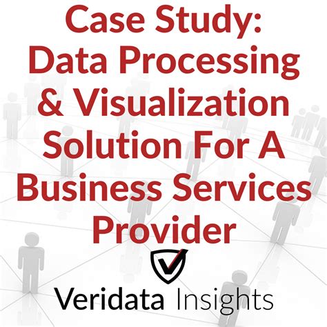 Case Study Data Processing Visualization Solution For A Business