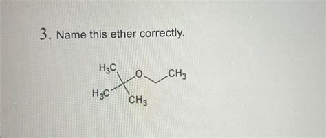 3 Name This Ether Correctly Chegg Com
