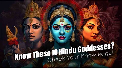 10 Hindu Goddesses You Must Know