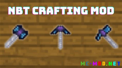 Nbt Crafting Mod 1 19 2 1 18 2 Mc Mod Net