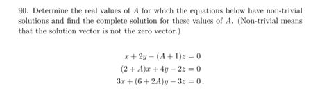 Solved Determine The Real Values Of A For Which The Chegg Com