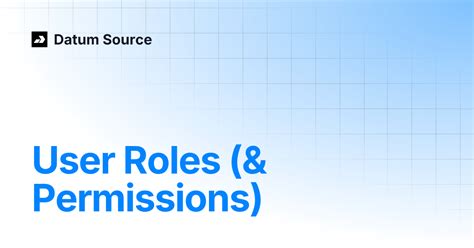 User Roles And Permissions Datum Source