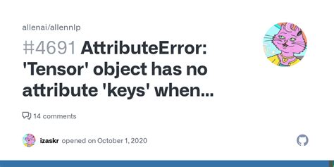 Attributeerror Tensor Object Has No Attribute Keys When Using Composedseq2seq · Issue 4691
