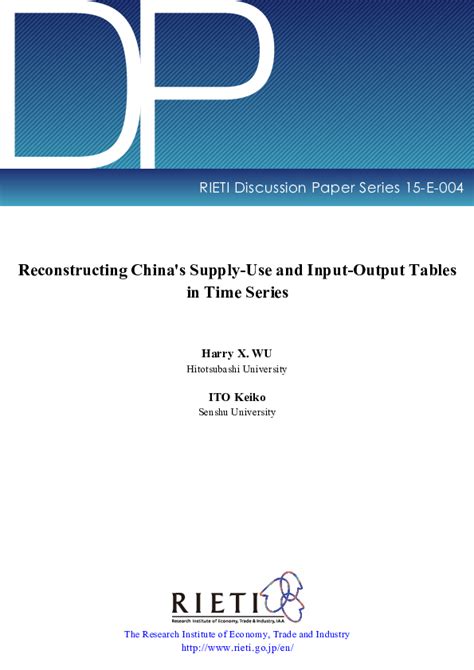 Reconstructing Chinas Supply Use And Input Output Tables In Time Series