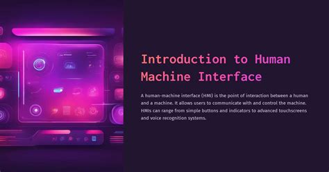 Introduction To Human Machine Interface