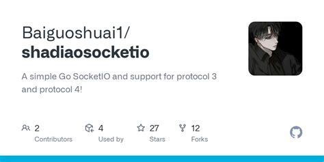 Github Baiguoshuai1shadiaosocketio A Simple Go Socketio And Support