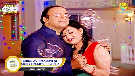 Bhide Aur Madhvi Ki Anniversary Full Movie Part 2 Taarak Mehta
