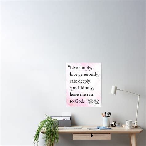 Live Simply Love Generously Care Deeply Speak Kindly Leave The