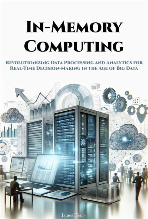 In Memory Computing Ebook James Henry 9798227690364 Boeken Bol