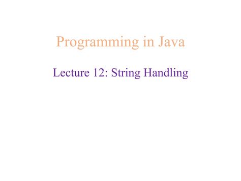 l13 string handling string class pptx programming languages
