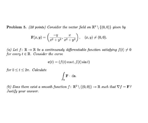 Solved Problem Points Consider The Vector Field On Chegg Com