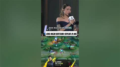 Ciku Ingin Bertemu Skylar Di M6 Mobilelegends Mlbb Rrqhoshi Rrqkingdom Mpl Mplid