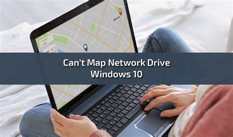 Can T Map Network Drive Windows Troubleshooting Guide