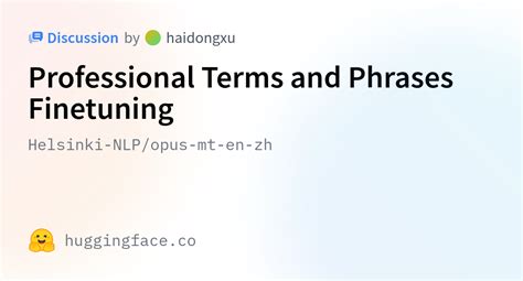 Helsinki NLP Opus Mt En Zh Professional Terms And Phrases Finetuning