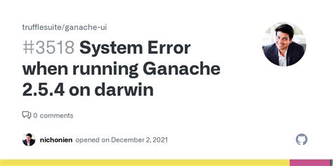 System Error When Running Ganache 2 5 4 On Darwin Issue 3518