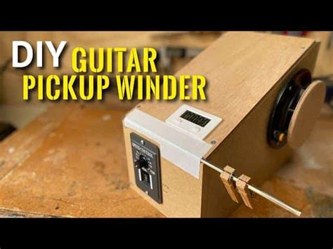 Ultimate Guide To Building Your Own Guitar Pickup Winder