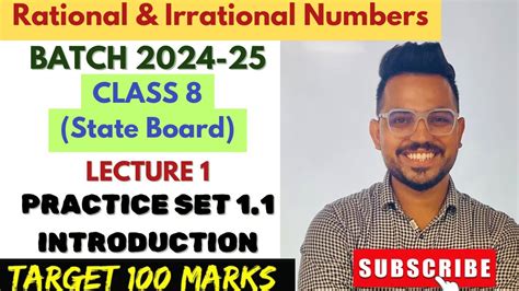 Class 8 Maths Rational And Irrational Numbers Lecture 1 Introduction Of Practice Set 1 1