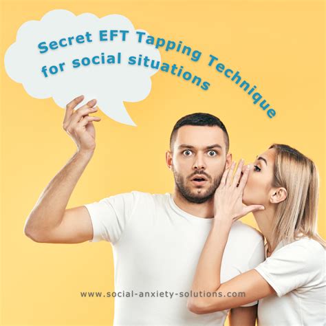 Secret Eft Tapping Technique For Social Situations Social Anxiety Solutions