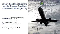 PPT Airport Condition Reporting And The Runway Condition Assessment Matrix RCAM