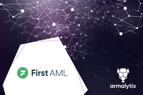 First AML Partners With Armalytix To Bolster Its Source Of Funds And