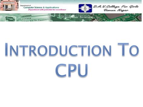 Ppt Introduction To Cpu Powerpoint Presentation Free Download Id