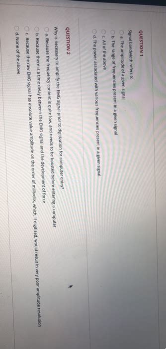 solved question 1 signal bandwidth refers to a the