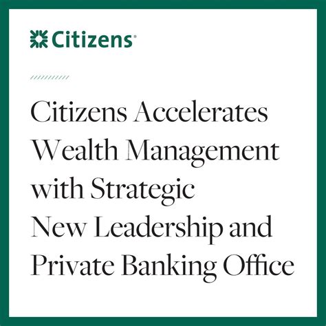 Citizens Accelerates Wealth Management Business With Strategic