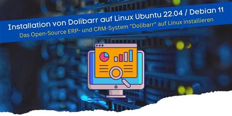Dolibarr Installation Unter Linux Ubuntu 2204 Debian 11 Tutorial
