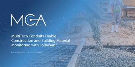 Construction And Concrete Monitoring With Multitech Mca News
