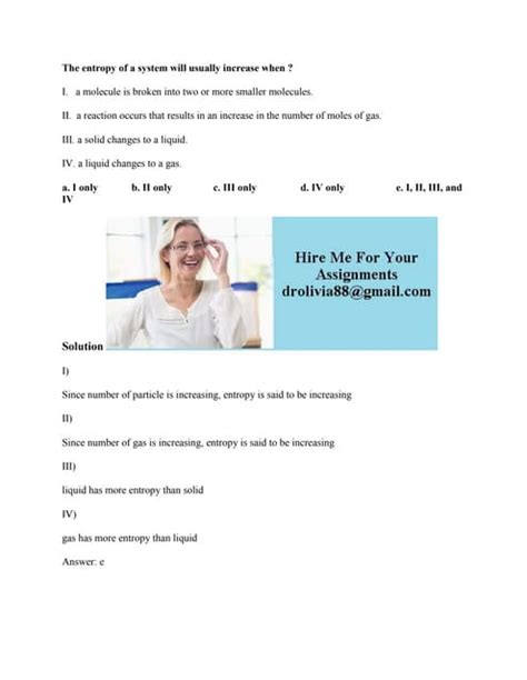 The Entropy Of A System Will Usually Increase When I A Molecule Is B Docx Chemistry Science