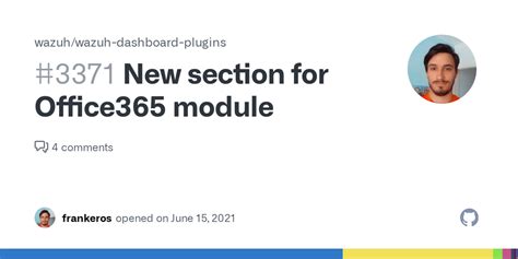 New Section For Office365 Module · Issue 3371 · Wazuh Wazuh Dashboard Plugins · Github