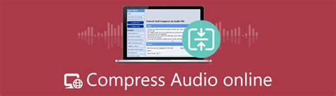 6 Audio Compressors Online To Reduce Song Size