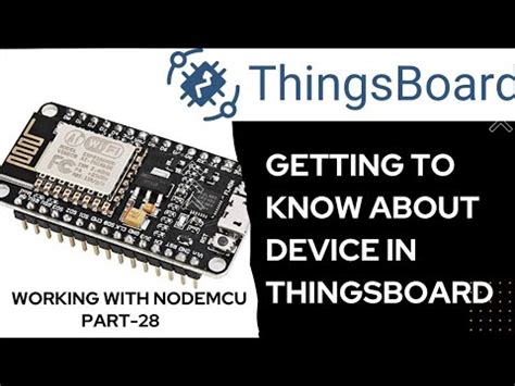 Device In Thingsboard What Is Telemetry In Thingsboard Working With Nodemcu Part Youtube