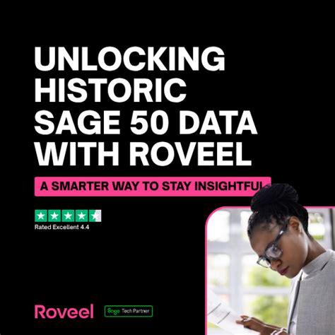 Unlocking Historic Sage 50 Data With Roveel A Smarter Way To Stay Insightful Roveel