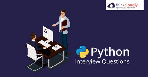 Latest Python Interview Questions For Freshers 2024 Thinkcloudly