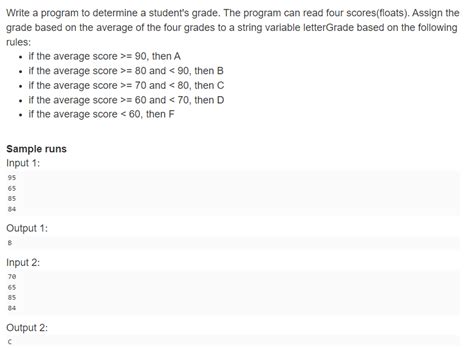 Solved Write A Program To Determine A Student S Grade The Chegg