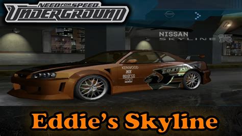 Nfs Underground Special Car 1 Eddies Nissan Skyline R34 Youtube