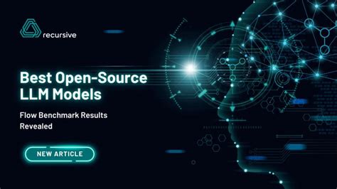 Recursive On Linkedin Best Open Source Llm Models Flow Benchmark Results Revealed Recursive