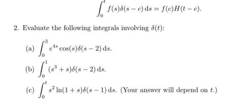 Solved 0tf s δ sc ds f c H tc 2 Evaluate the following Chegg com
