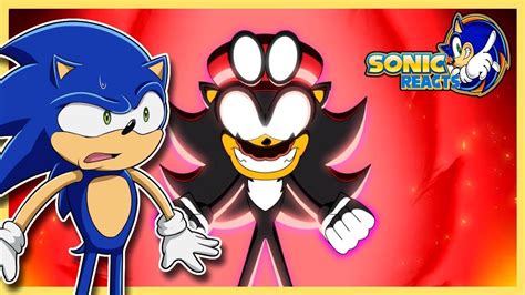 2 Against 1 Sonic Reacts Sonic The Hedgehog Vs Shadow The Hedgehog