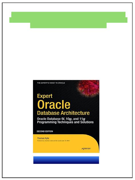 Expert Oracle Database Architecture Oracle Database 9i 10g And 11g Programming Techniques And